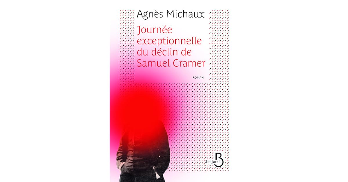 Journée exceptionnelle du destin de Samuel Cramer by Agnès Michaux