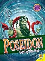 Poseidon: God of the Sea and Earthquakes by Teri Temple