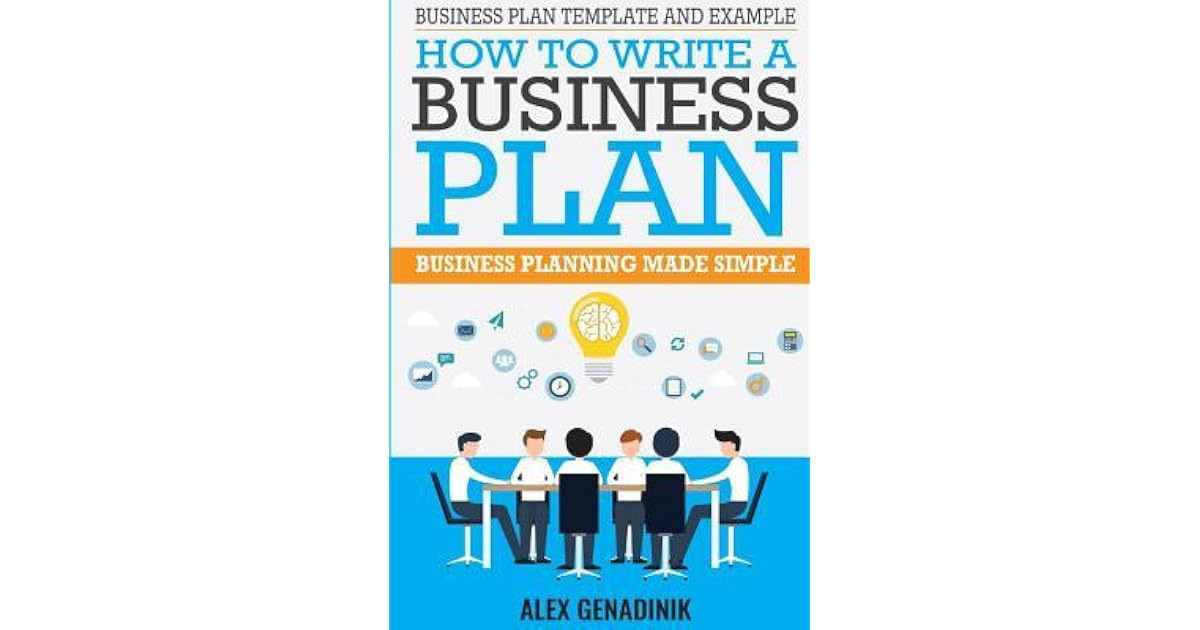 Business Plan Template And Example How To Write A Business Plan Business Plan Template And Example How To Write A Business Plan