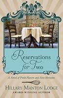 Reservations for Two (Two Blue Doors #2) by Hillary Manton Lodge
