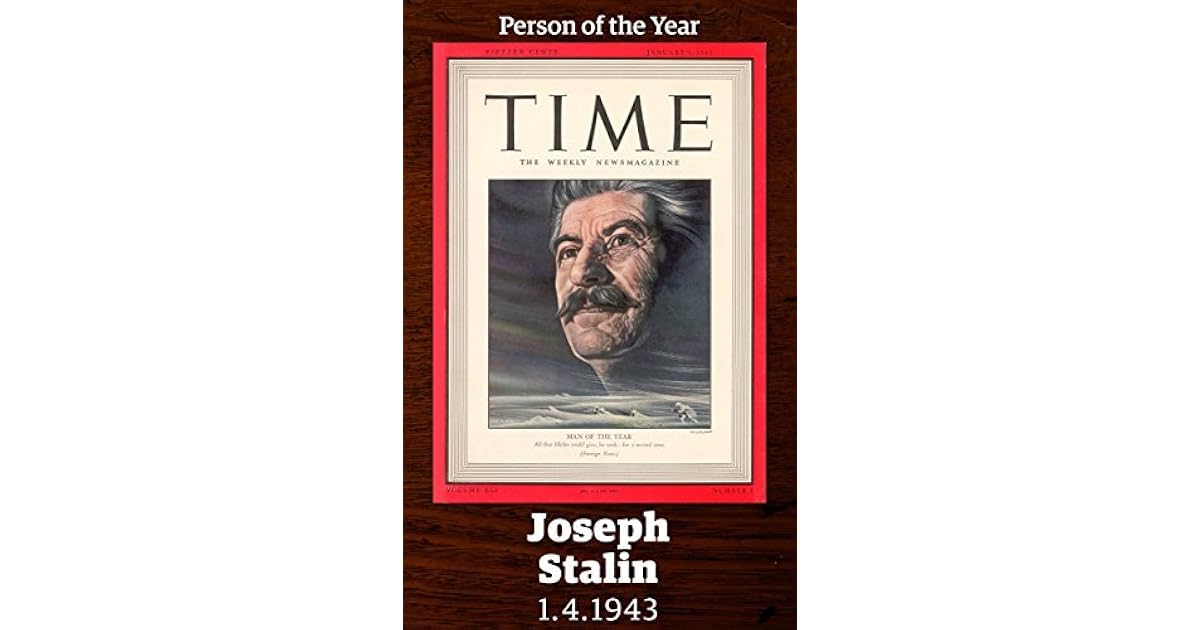 Joseph Stalin: TIME Person of the Year 1942 by Time Inc.