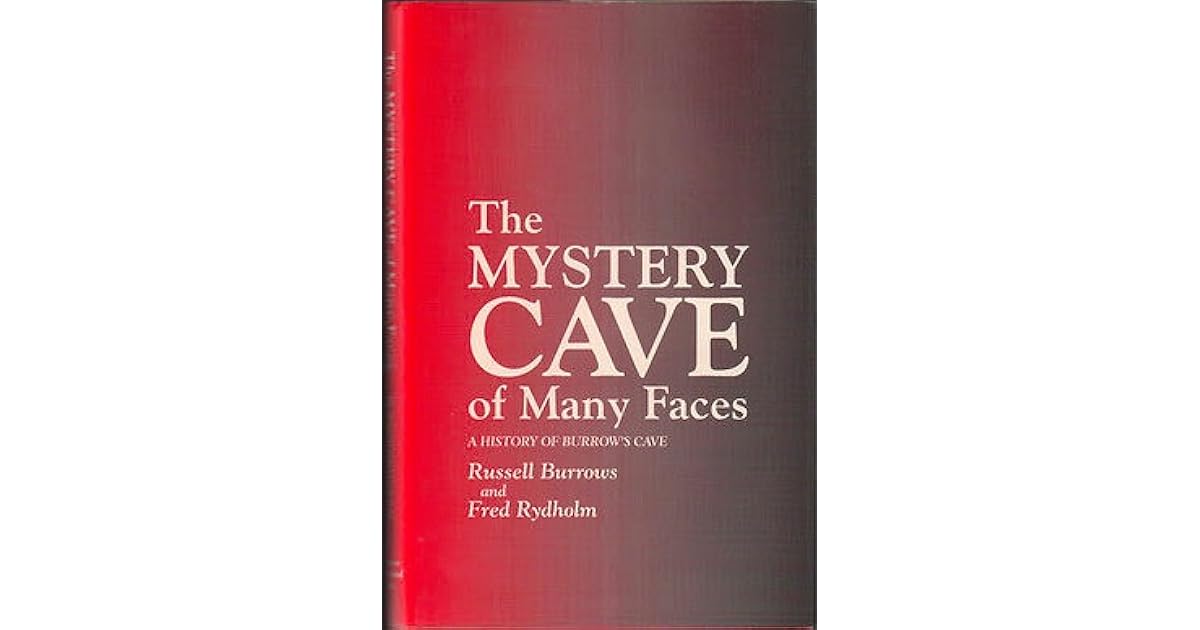 The Mystery Cave of Many Faces by Russell Burrows