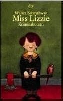 Miss Lizzie (Miss Lizzie, #1) by Walter Satterthwait