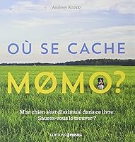 Find Momo: A Photography Book by Andrew Knapp