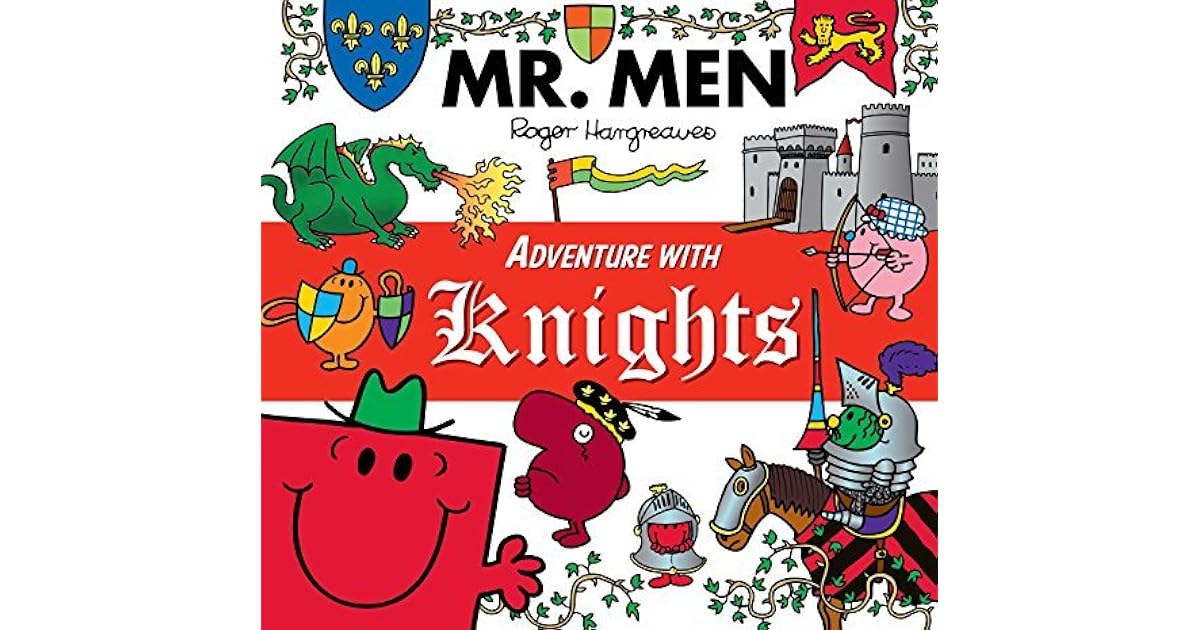 Mr. Men Adventure with Knights by Roger Hargreaves