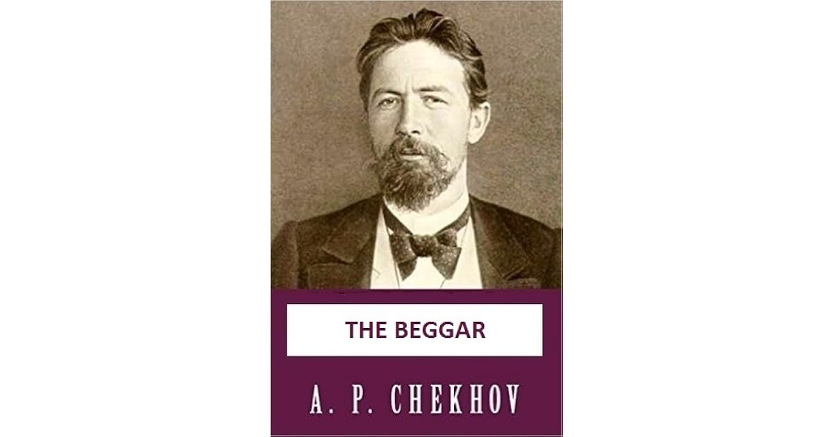 The Beggar by Anton Chekhov
