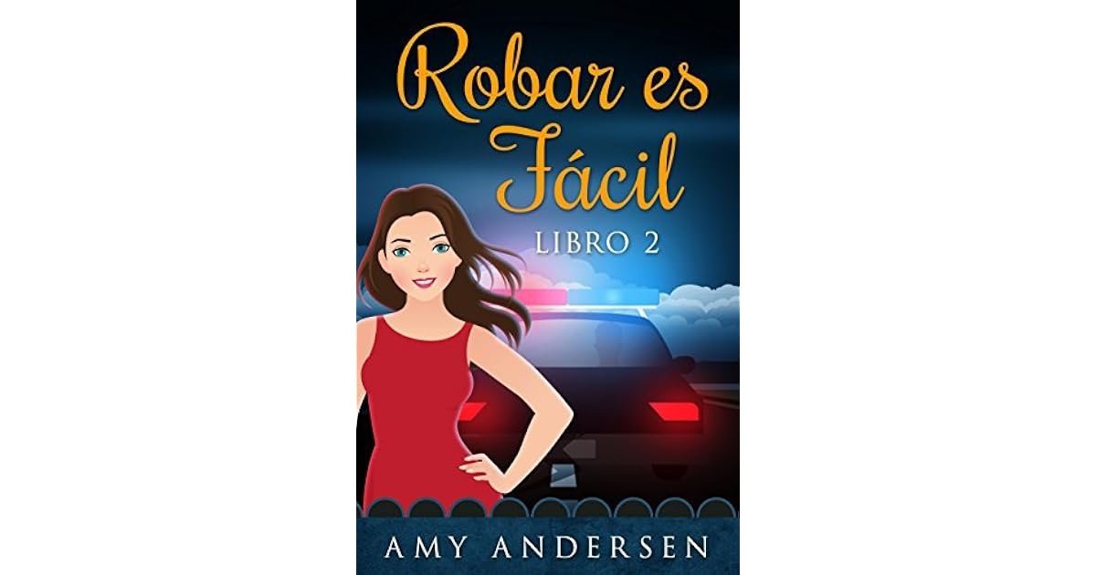 Robar Es Fácil (Los Misterios de Marion #2) by Amy Andersen