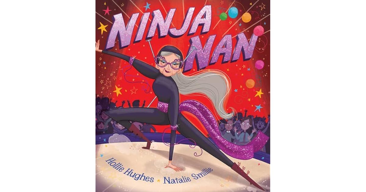 Ninja Nan by Hollie Hughes