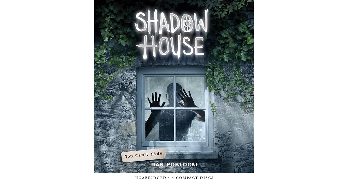 Shadow House, Book 2 by Dan Poblocki