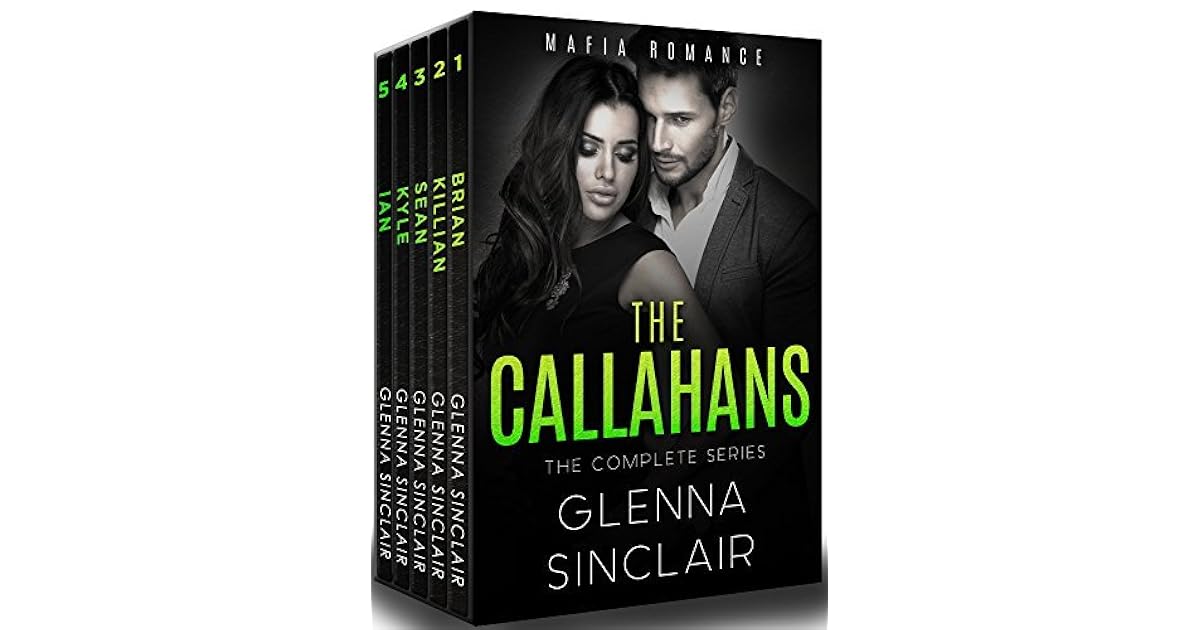 The Callahans: The Complete Series by Glenna Sinclair
