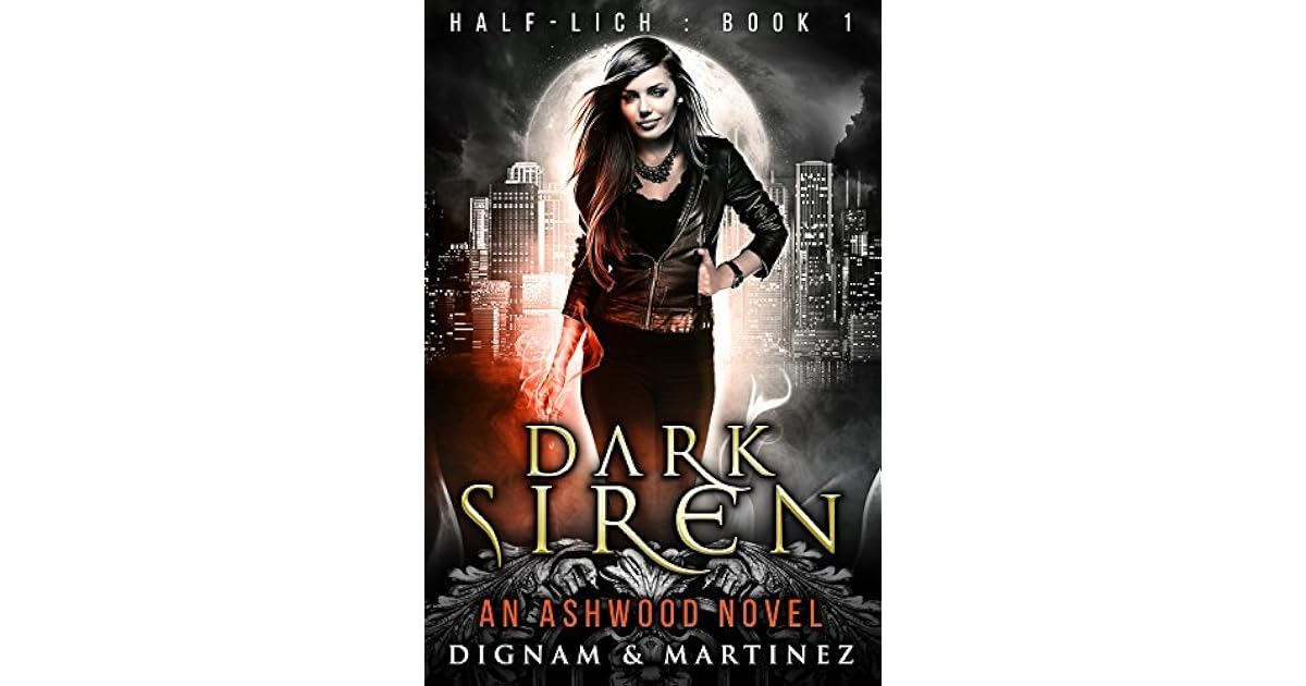 Dark Siren (Half-Lich, #1) by Lee Dignam