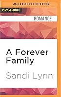 A Forever Family (Forever, #5) by Sandi Lynn