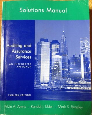 Solutions Manual Auditing And Assurance Services.An Integrated Approach ...