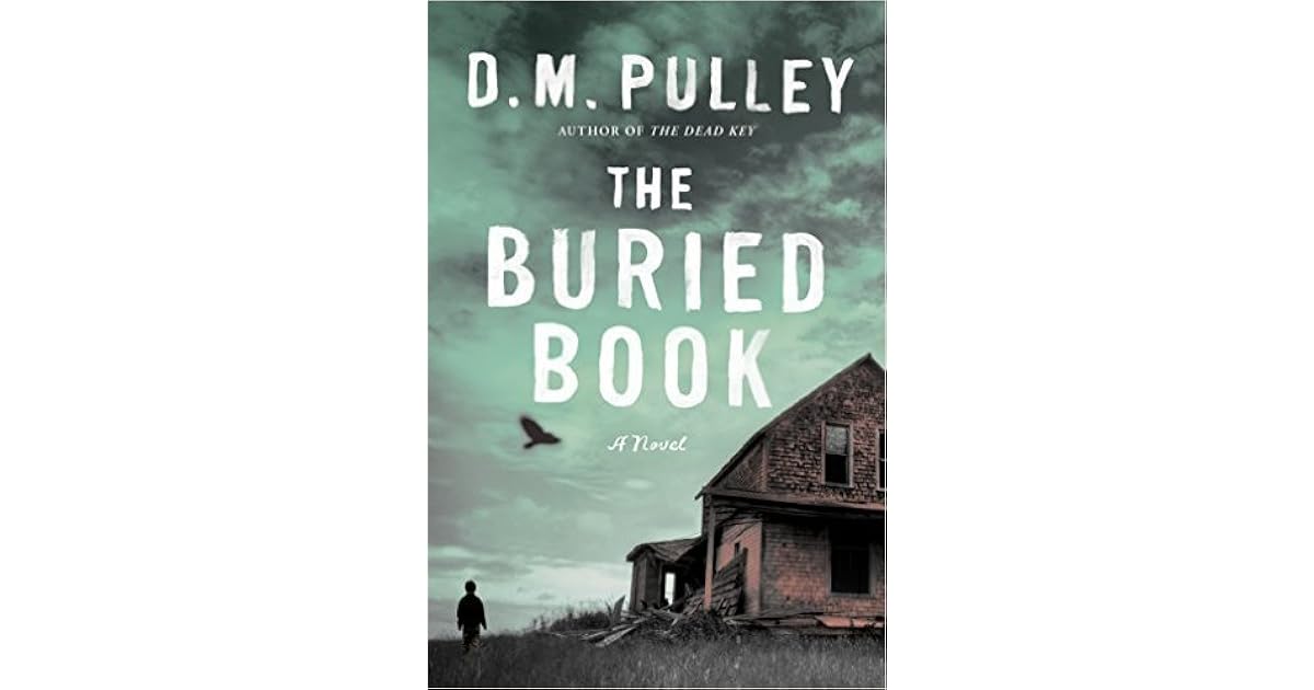 The Buried Book by D.M. Pulley