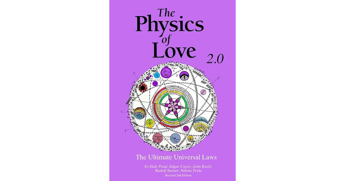 The Physics of Love 2.0 by Dale Pond