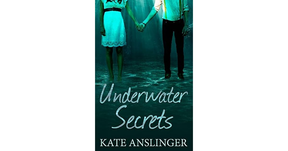 Underwater Secrets by Kate Anslinger