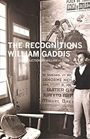 The Recognitions by William Gaddis