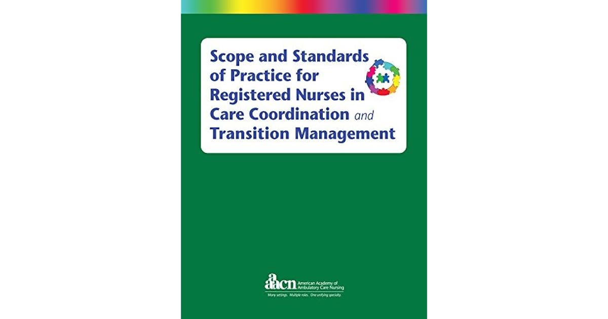 Scope and Standards of Practice for Registered Nurses in Care ...