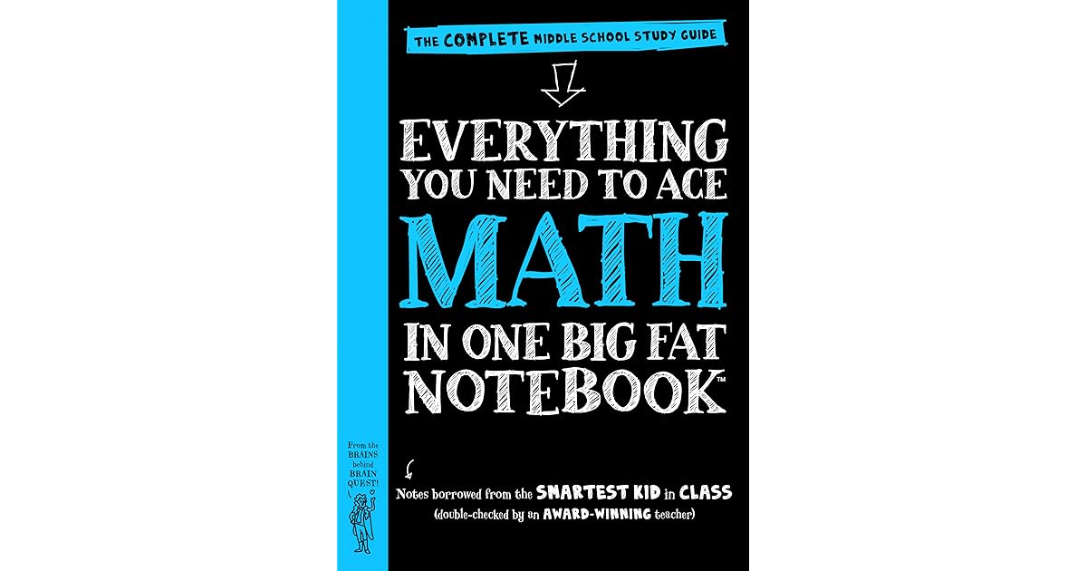 Everything You Need to Ace Math in One Big Fat Notebook: The Complete ...