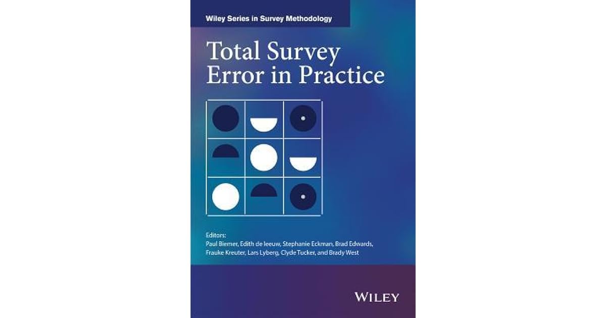 Total Survey Error in Practice by Paul P. Biemer