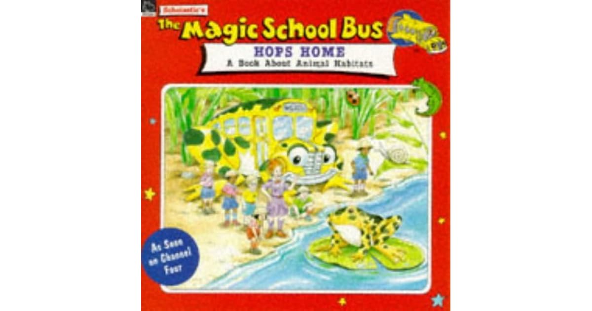 The Magic School Bus Hops Home by Joanna Cole