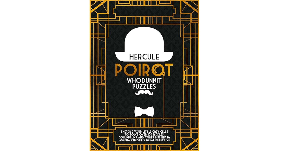 Hercule Poirot Whodunit Puzzles: Exercise Your Little Grey Cells to ...