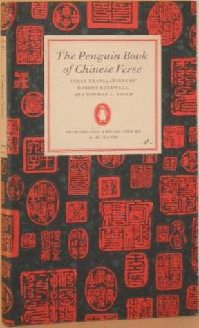 The Penguin Book of Chinese Verse by Robert Kotewall