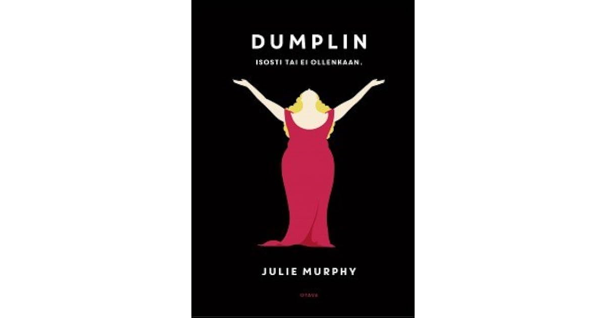 Dumplin' (Dumplin', #1) by Julie Murphy