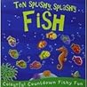 Ten Friendly Fish by Debbie Tarbett