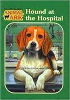 Hound at the Hospital (Animal Ark, #33) by Ben M. Baglio