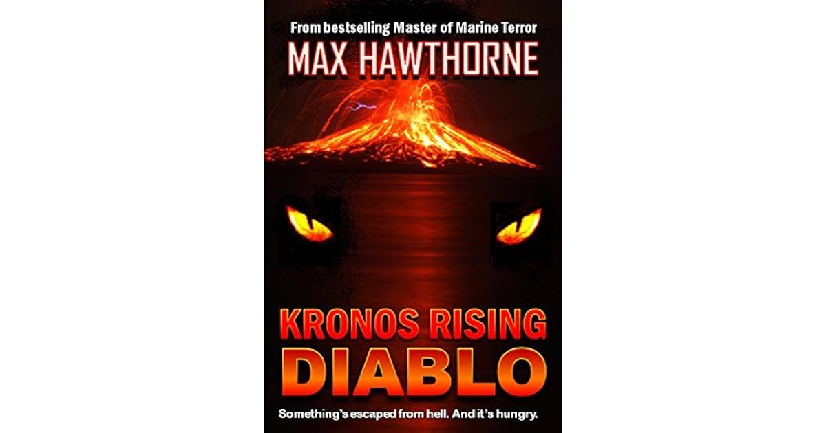 Diablo (Kronos Rising #0.5) by Max Hawthorne