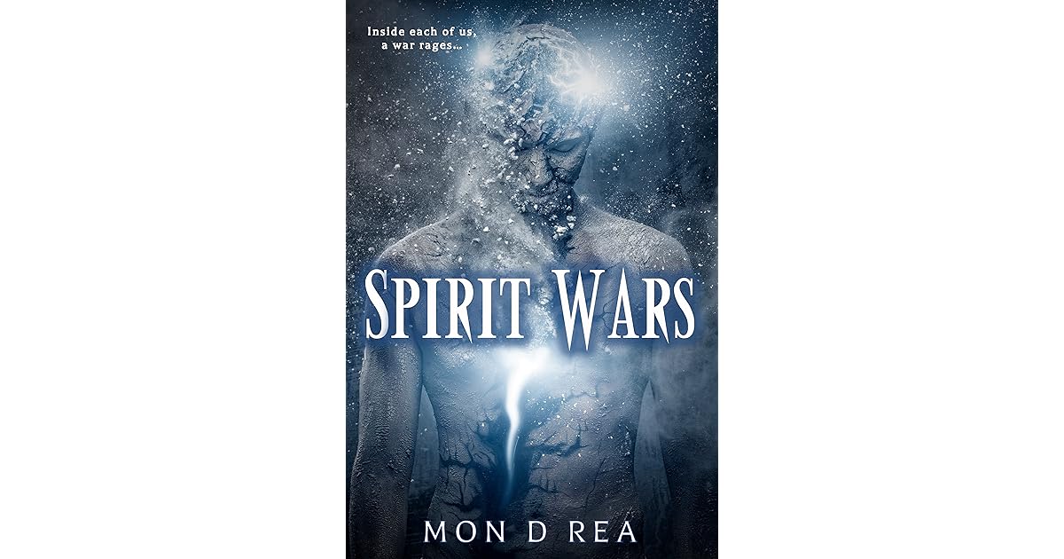 Spirit Wars by Mon D. Rea