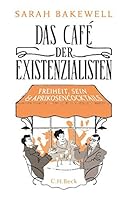 At the Existentialist Café: Freedom, Being, and Apricot Cocktails with ...