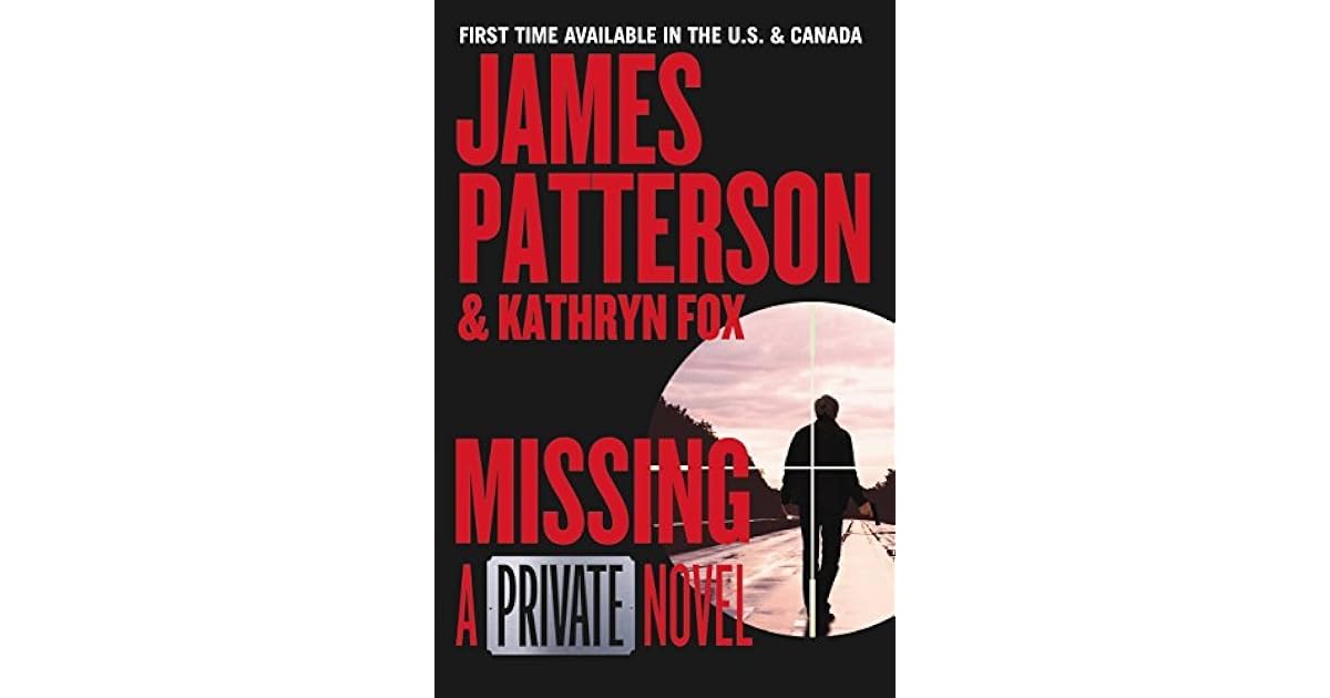 Missing (Private #12) by James Patterson