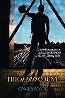 The Hard Count by Ginger Scott
