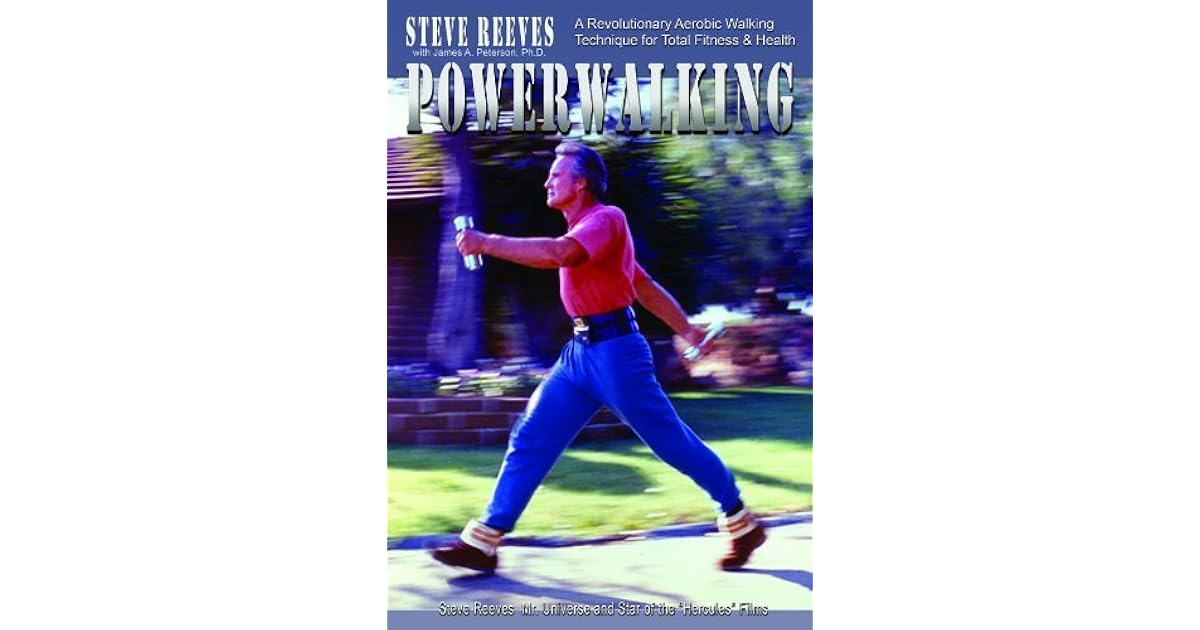 Powerwalking by Steve Reeves