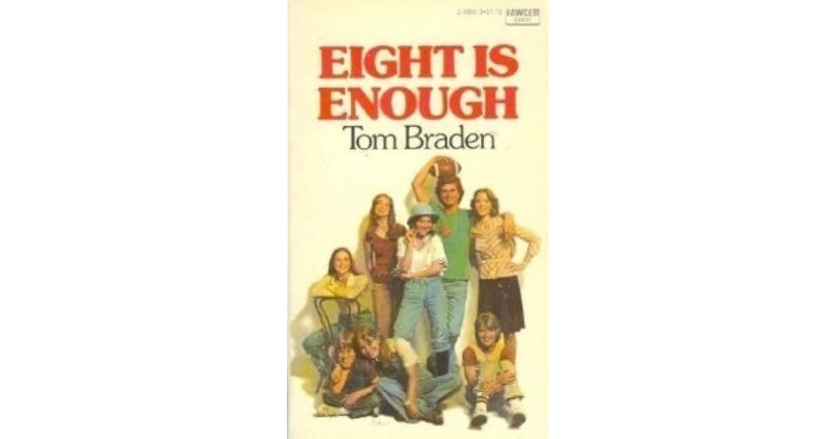 Eight Is Enough by Tom Braden