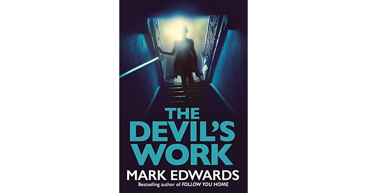 The Devil's Work by Mark Edwards