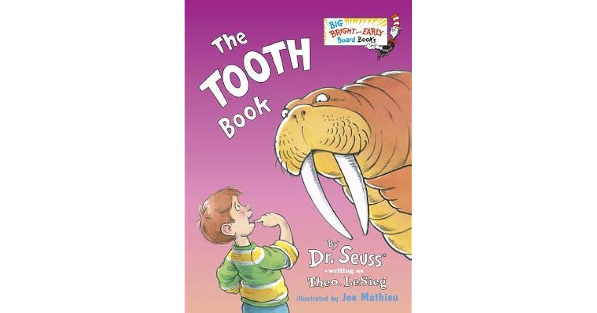 The Tooth Book by Theo LeSieg