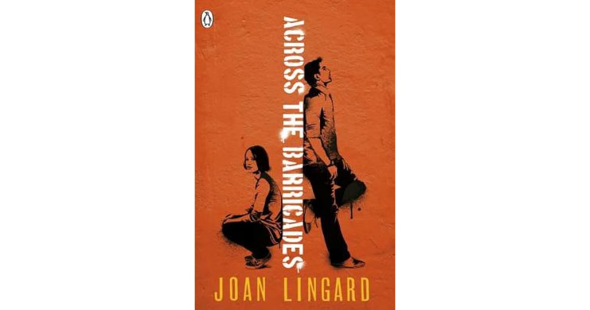 Across the Barricades: A Kevin and Sadie Story by Joan Lingard