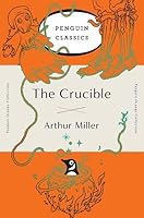 The Crucible by Arthur Miller