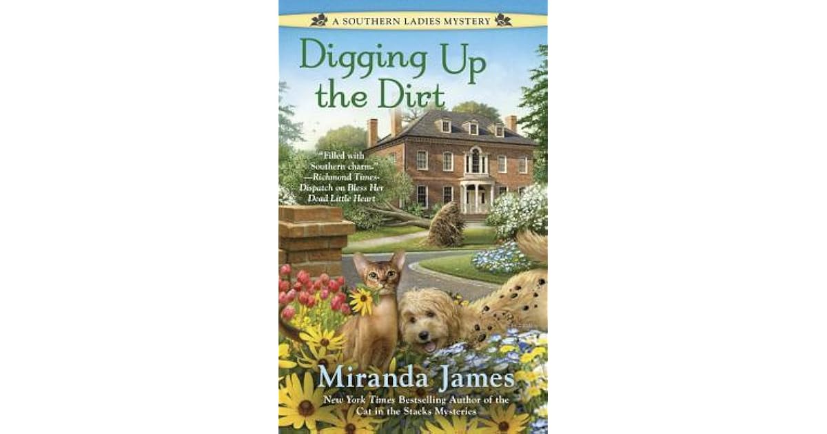 Digging Up the Dirt by Miranda James