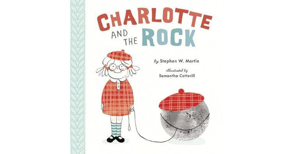 Charlotte and the Rock by Stephen W. Martin