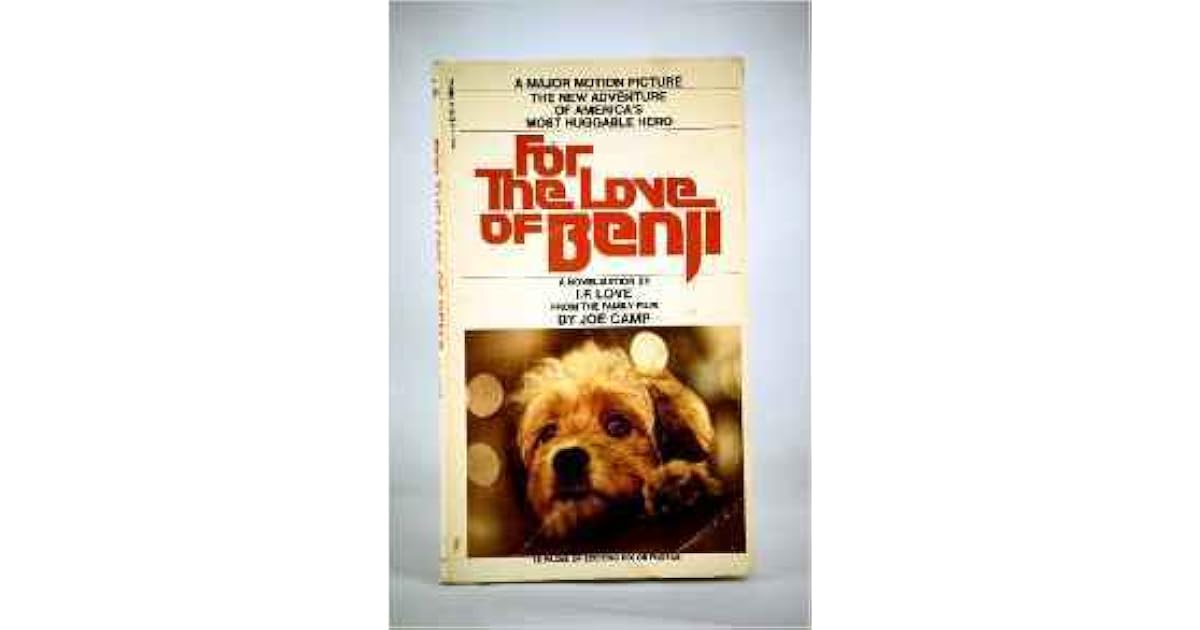 For the Love of Benji (Benji, #2) by Joe Camp