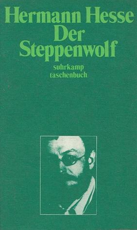 Der Steppenwolf by Hermann Hesse