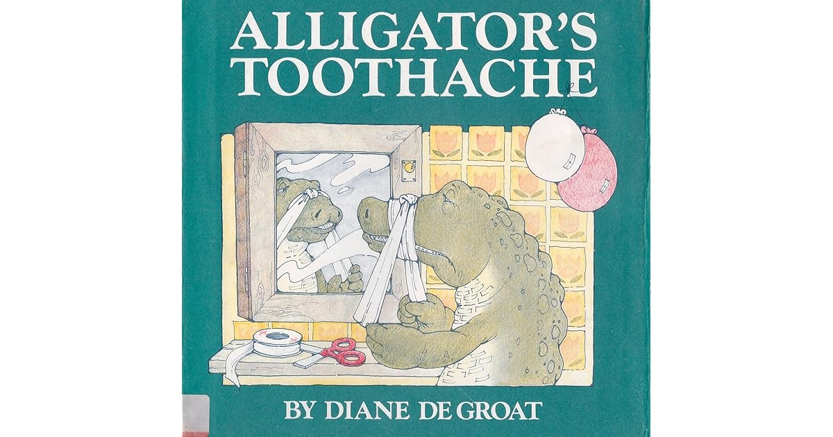 Alligator's Toothache by Diane deGroat