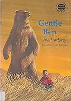 Gentle Ben by Walt Morey