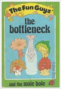 The Bottleneck; And The Mole Hole by Peter Longden