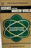 Science and the Modern World by Alfred North Whitehead