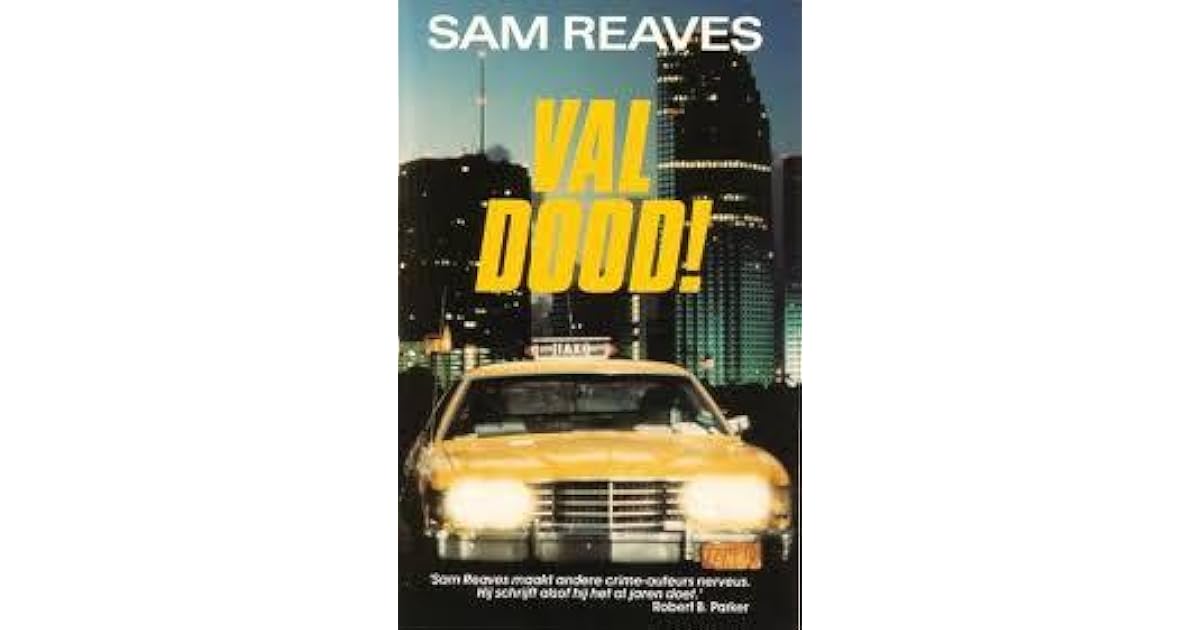 Val dood! by Sam Reaves